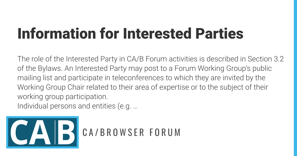 Information for Interested Parties | CA/Browser Forum